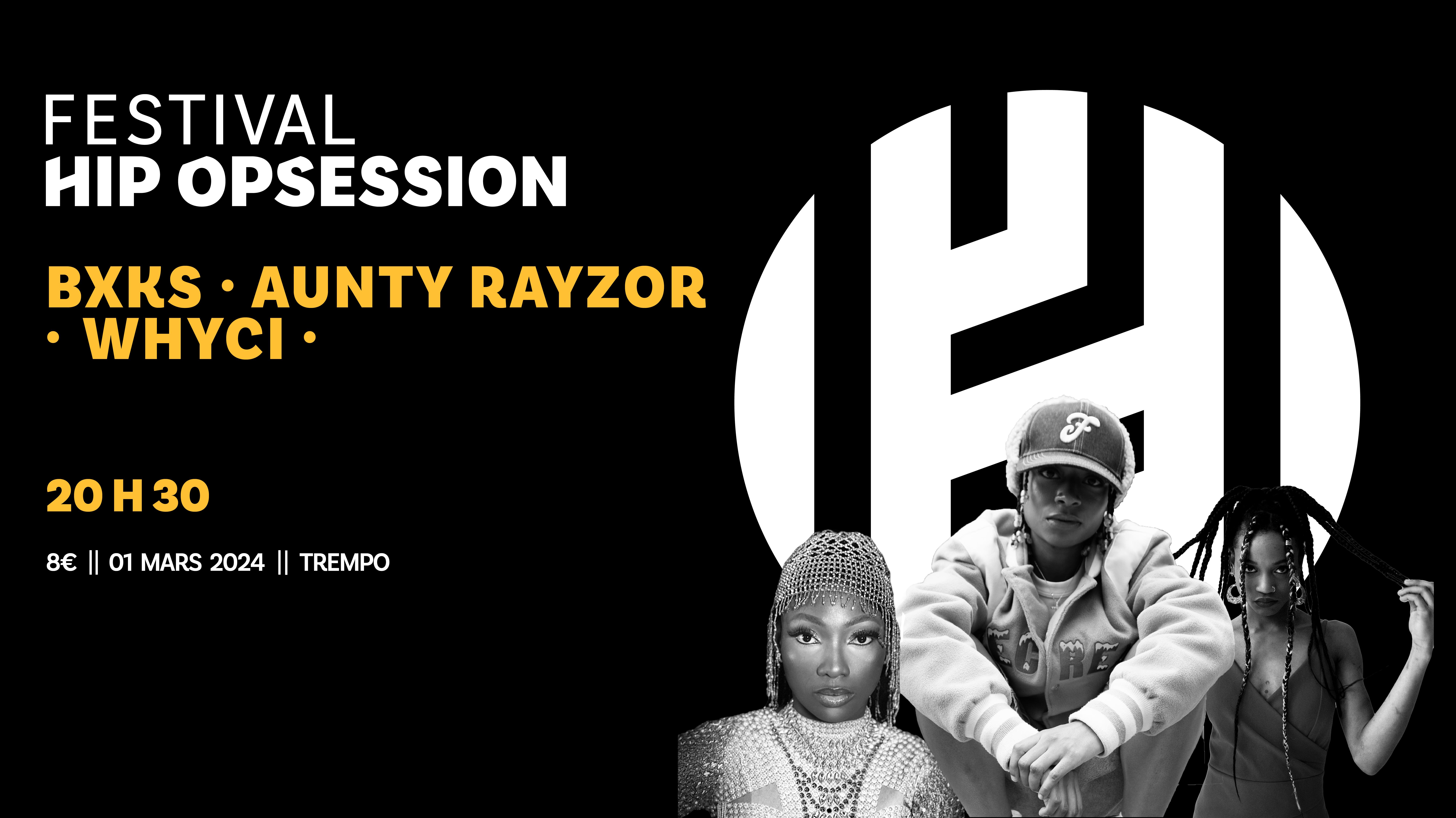 BXKS + Aunty Rayzor + Whyci (COMPLET) - Trempo